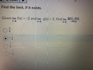 Solved Find the limit, if it exists. Given limx→4f(x)=−2 and | Chegg.com
