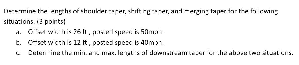 Solved Determine the lengths of shoulder taper, shifting | Chegg.com