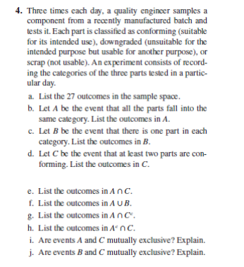 Solved 4. Three times each day, a quality engineer samples a | Chegg.com