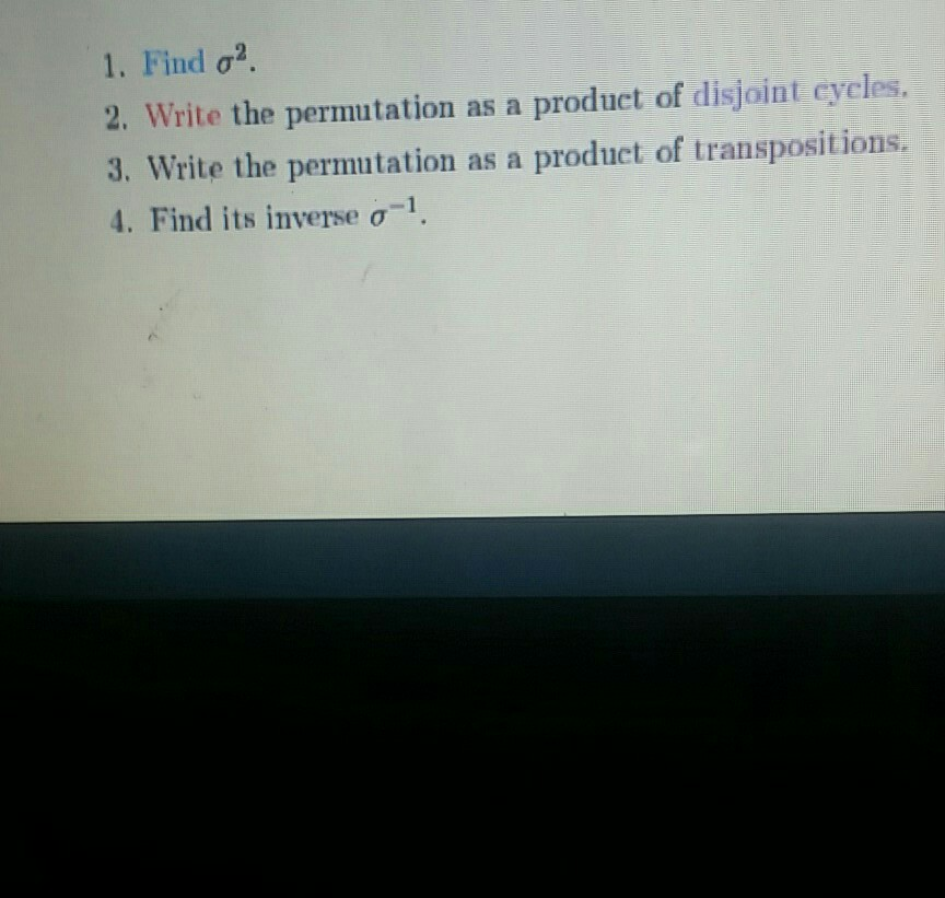 Solved We consider the following permutations : σ7 = | Chegg.com