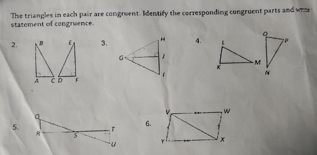 Solved The triangles in each pair are congruent. Identify | Chegg.com