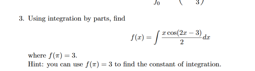 Solved Using integration by parts, | Chegg.com