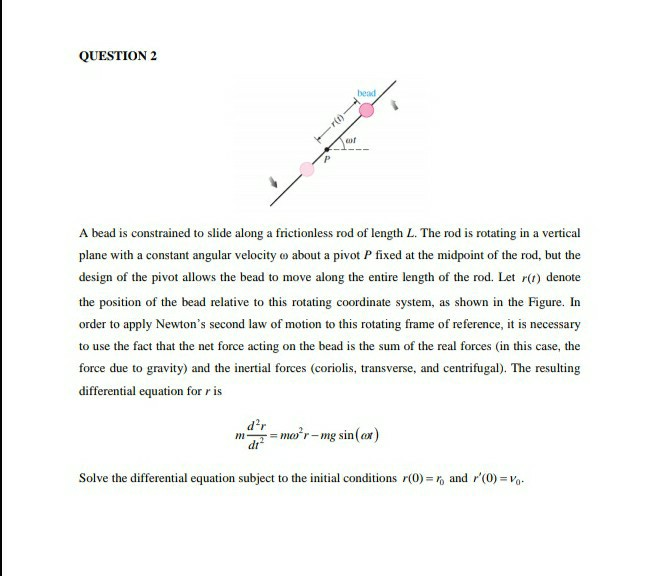 Solved QUESTION 2 A bead is constrained to slide along a | Chegg.com