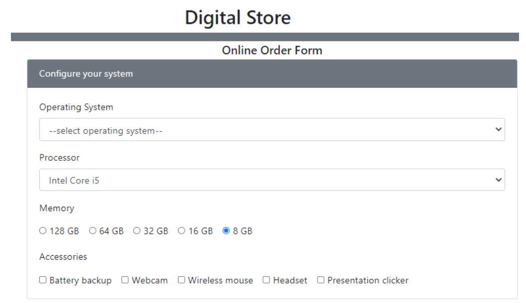 Solved Create an online order form for a online computer | Chegg.com
