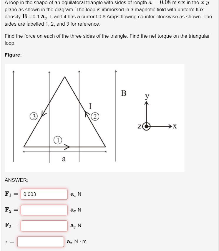 Solved A loop in the shape of an equilateral triangle with | Chegg.com