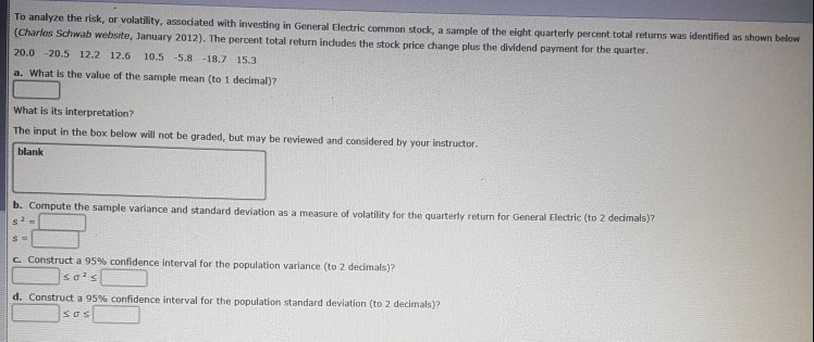 Solved To analyze the risk, or volatility, associated with | Chegg.com