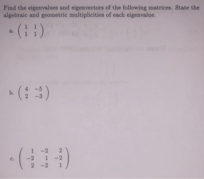 Solved Find the eigenvalues and eigenvectors of the | Chegg.com