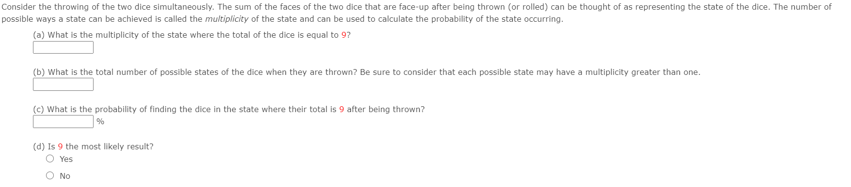 Solved Consider the throwing of the two dice simultaneously. | Chegg.com