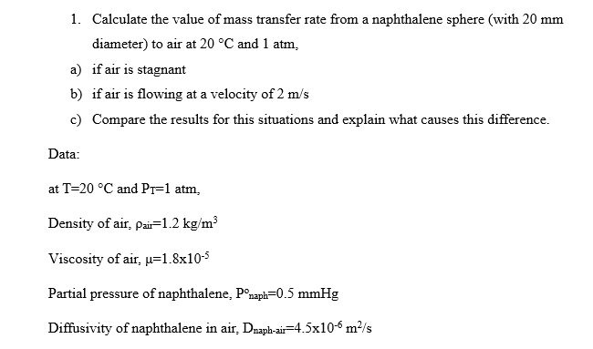 Solved 1. Calculate the value of mass transfer rate from a | Chegg.com