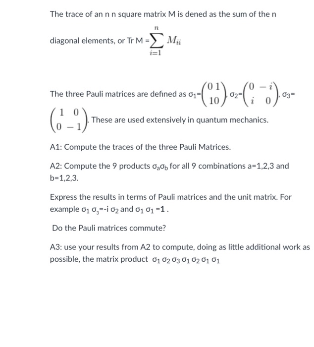 Solved The trace of an n n square matrix M is dened as the | Chegg.com