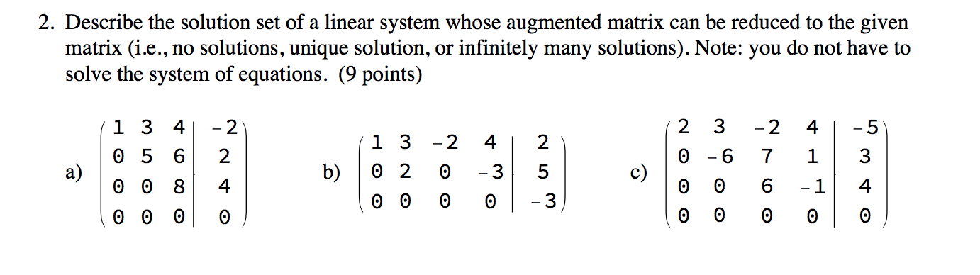 Solved 2. Describe the solution set of a linear system whose | Chegg.com