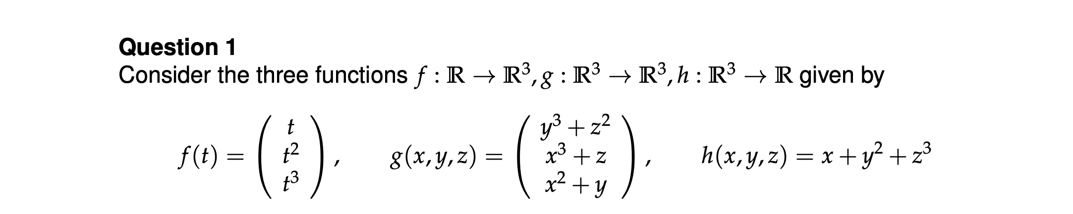 Solved Question 1 Consider the three functions | Chegg.com