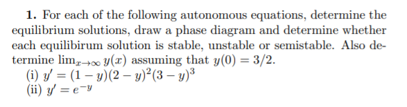 Solved 1. For each of the following autonomous equations, | Chegg.com