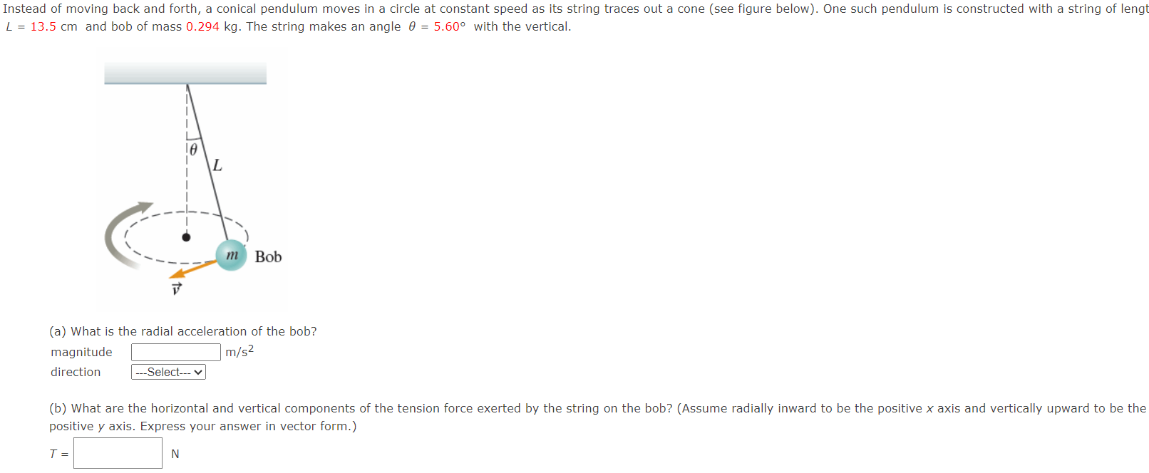 Solved Instead of moving back and forth, a conical pendulum | Chegg.com