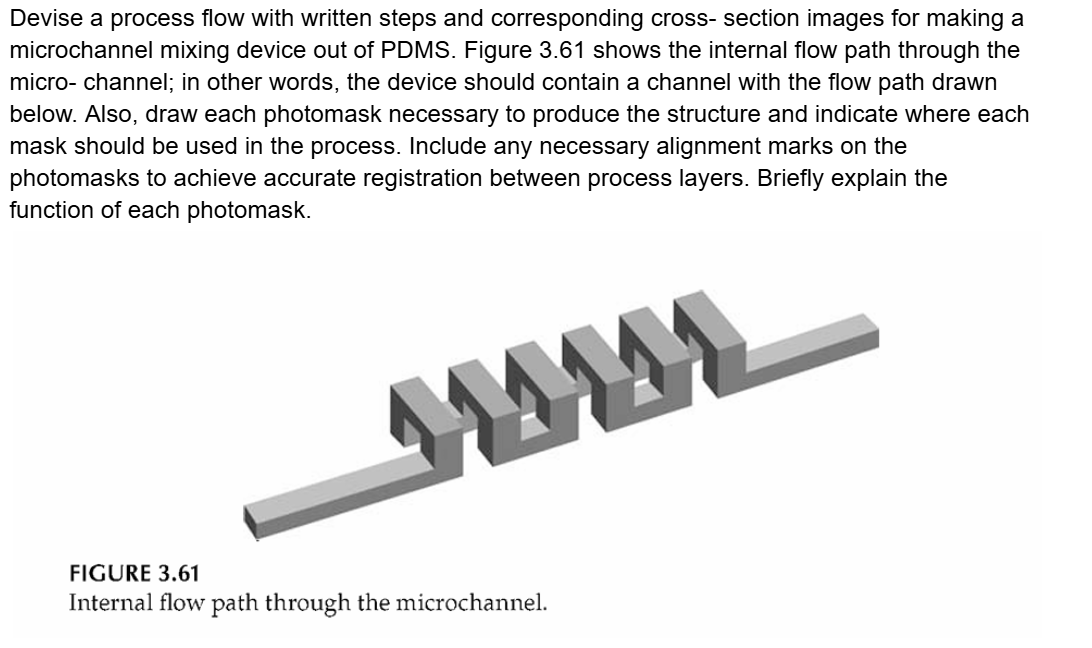 Solved Devise a process flow with written steps and | Chegg.com