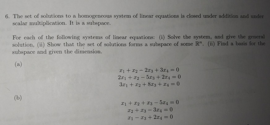 Solved 6. The set of solutions to a homogeneous system of | Chegg.com