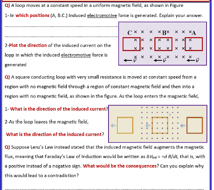 Solved Q) A loop moves at a constant speed in a uniform | Chegg.com
