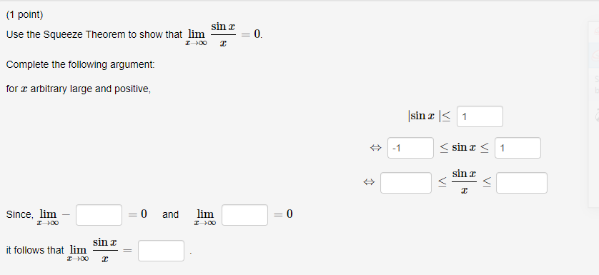 Solved (1 point) Use the Squeeze Theorem to show that lim | Chegg.com