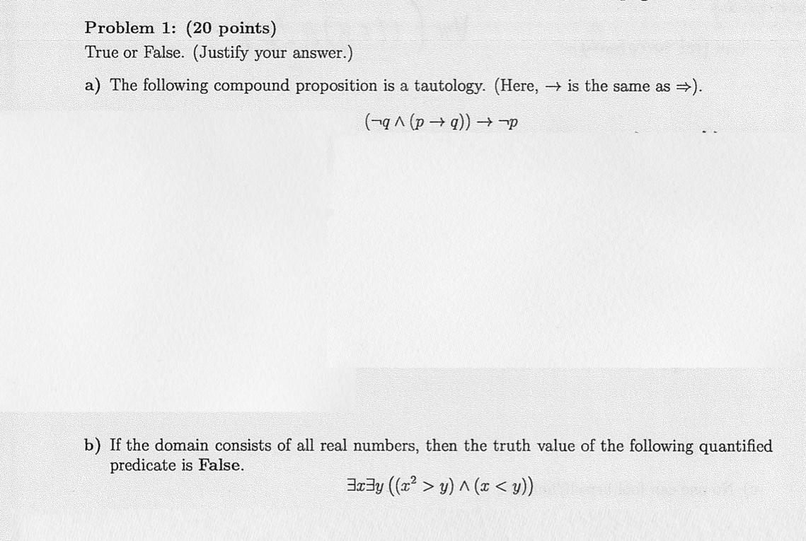 Solved Problem 1: (20 points) True or False. (Justify your | Chegg.com