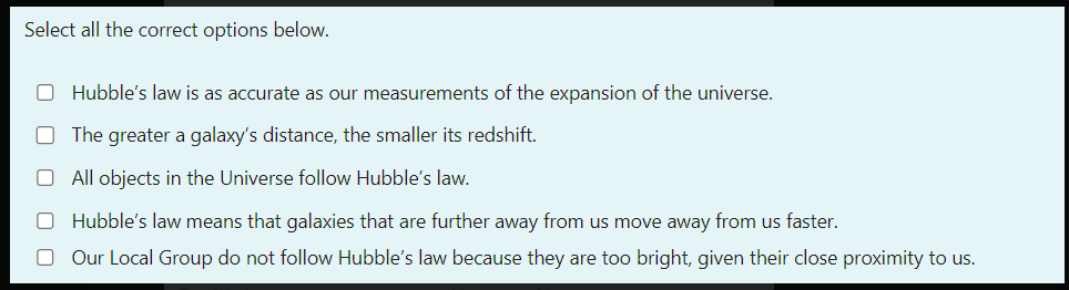 Solved Select all the correct options below. Hubble's law is | Chegg.com