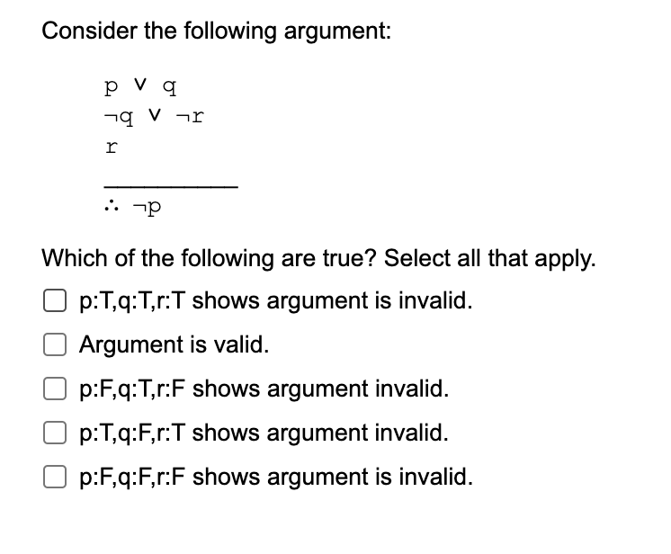 Solved Consider the following argument: Which of the | Chegg.com