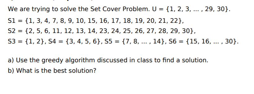 We are trying to solve the Set Cover Problem. U = {1, | Chegg.com