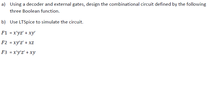 Solved A Using A Decoder And External Gates Design The 