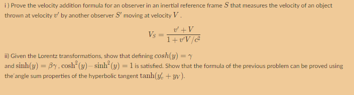 Solved i) Prove the velocity addition formula for an | Chegg.com
