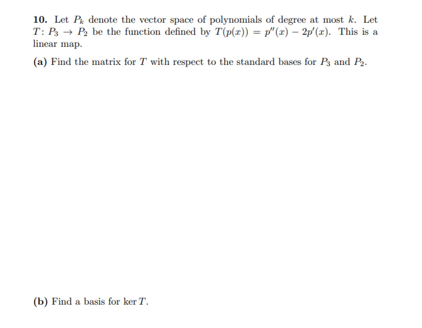Solved Let Pk ﻿denote the vector space of polynomials of | Chegg.com