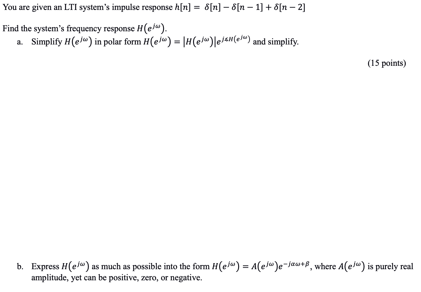 Solved You are given an LTI system's impulse response | Chegg.com