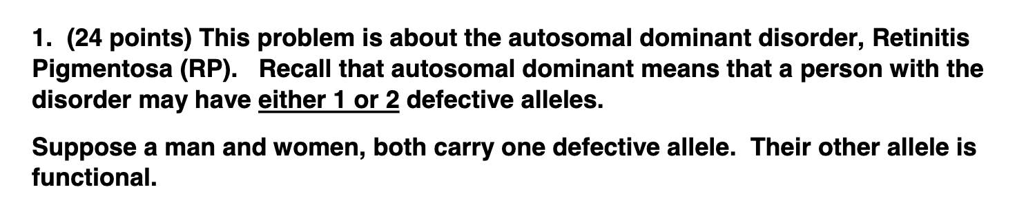 Solved 1. (24 points) This problem is about the autosomal | Chegg.com