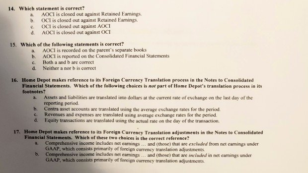 Solved 14. Which statement is correct? a. AOCI is closed out | Chegg.com
