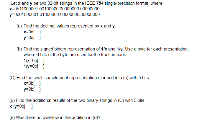 Solved Let x and y be two 32-bit strings in the IEEE 754 | Chegg.com