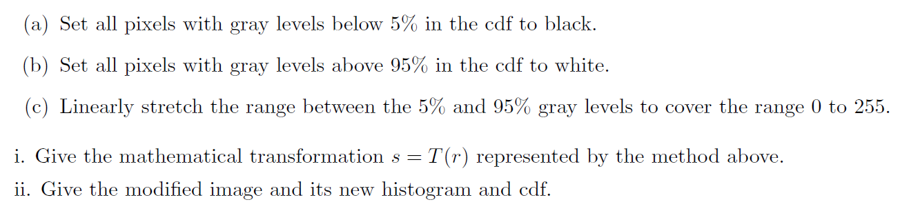 MATLAB coding question: Contrast Stretching All the | Chegg.com