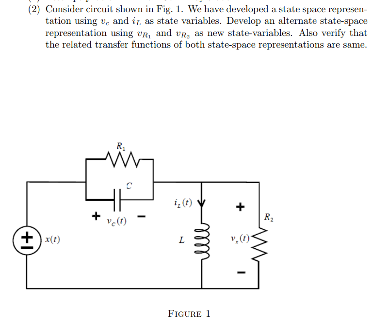 Solved (2) Consider circuit shown in Fig. 1. We have | Chegg.com