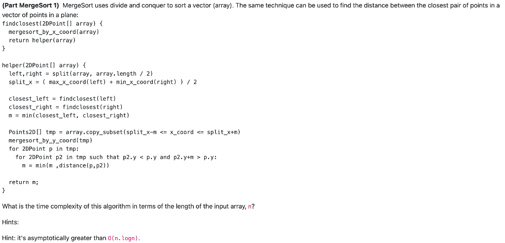 Solved (Part Merge Sort 1) MergeSort uses divide and conquer | Chegg.com