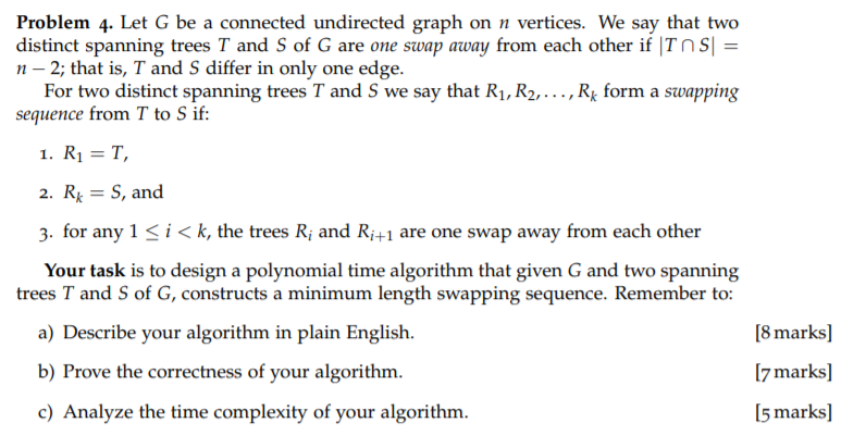 Problem 4. Let G be a connected undirected graph on n | Chegg.com