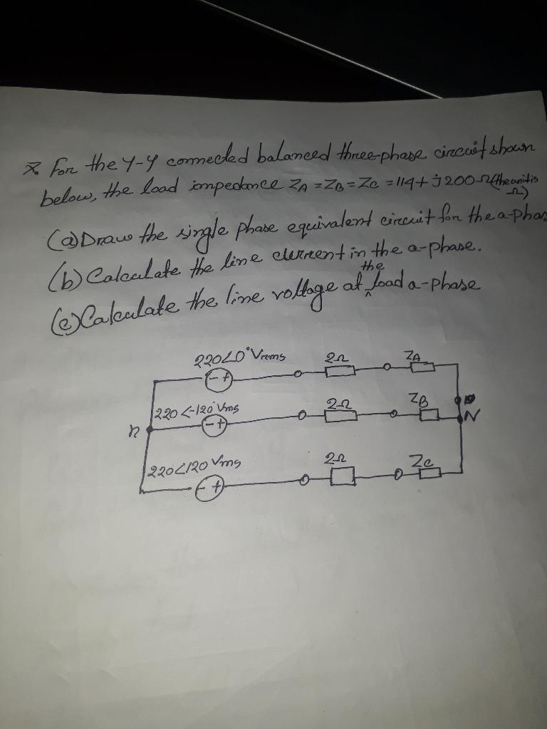 Solved For the Y-Y connected balanced three-phase circuit | Chegg.com