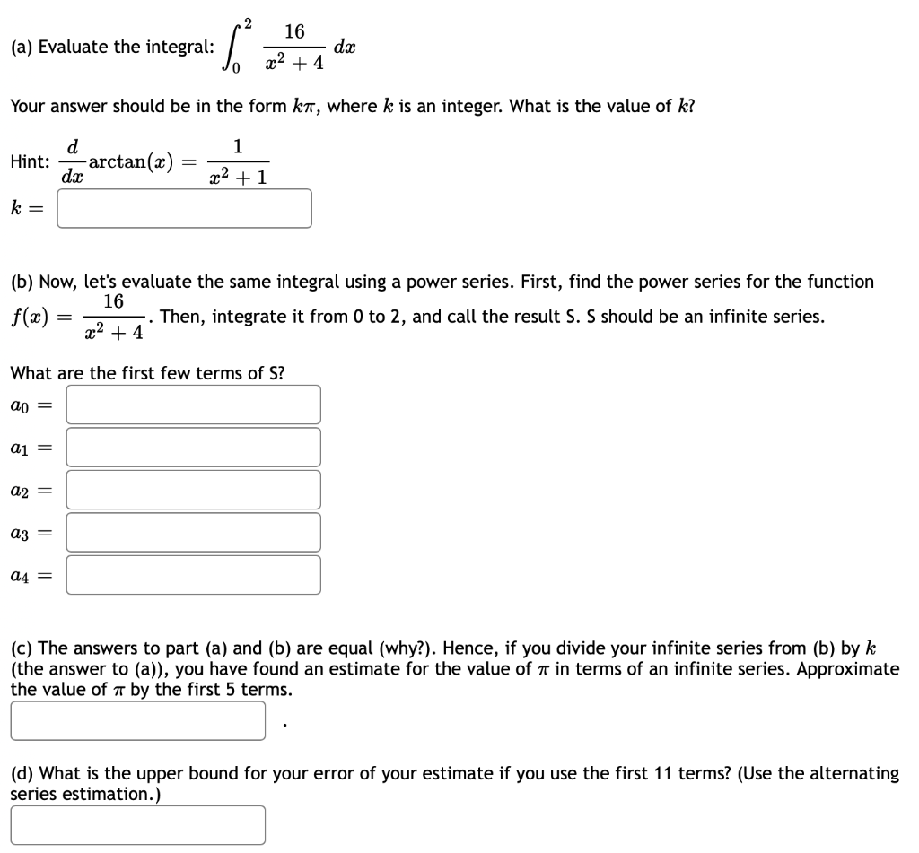 Solved (a) Evaluate the integral: Hint: -arctan(2) k = Your | Chegg.com