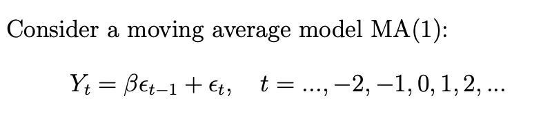 Solved Consider a moving average model MA(1): a Y+ = Bet-1 + | Chegg.com