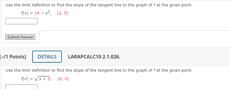 Solved f(x)=14−x2,(3,5) /1 Points] LARAPCALC10 2.1.026. Use | Chegg.com