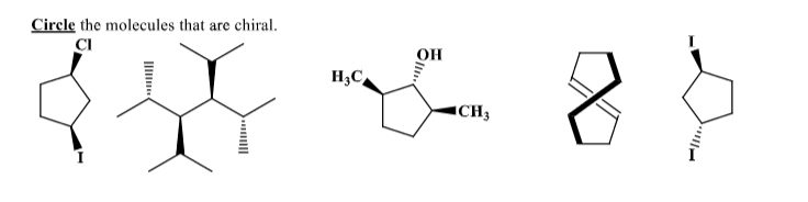 Circle the molecules that are chiral. | Chegg.com