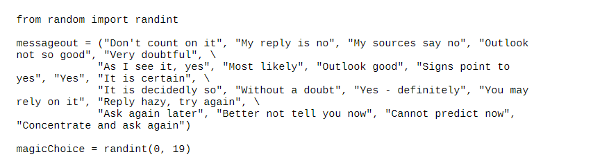 Solved Today you are going to create a Virtual Magic 8-ball. | Chegg.com