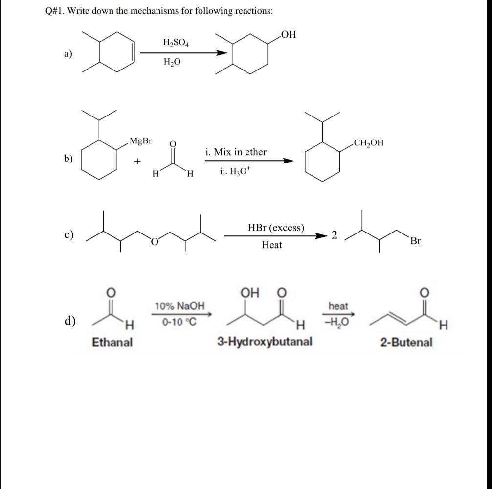 Solved Q#1. Write down the mechanisms for following | Chegg.com