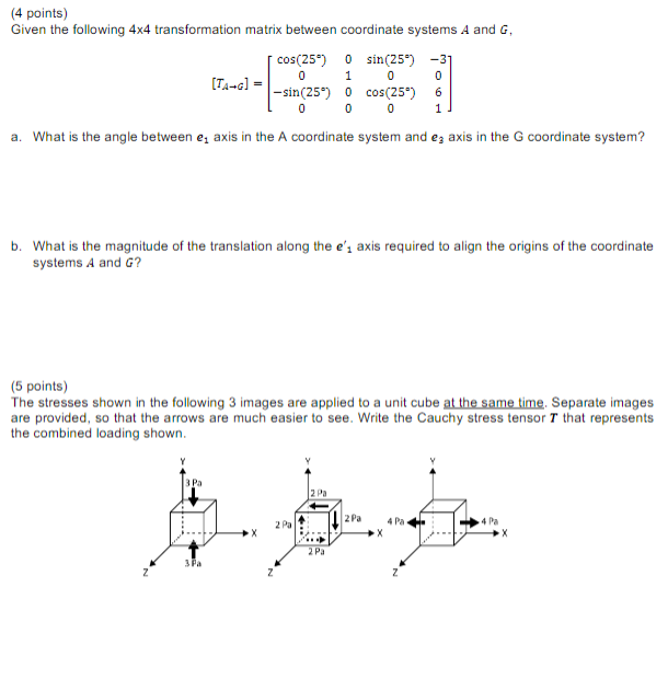 Solved (4 points) Given the following 4×4 transformation | Chegg.com