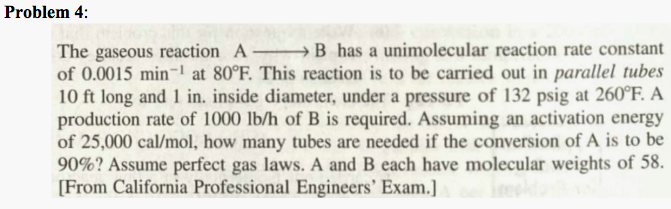 Solved Problem 4: The gaseous reaction A - B has a | Chegg.com