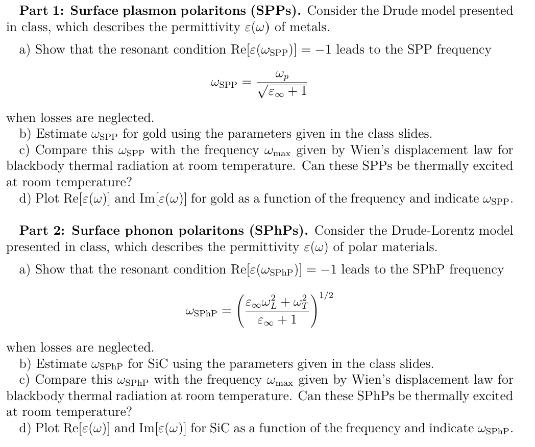 Solved Part 1: Surface plasmon polaritons (SPPs). ﻿Consider | Chegg.com