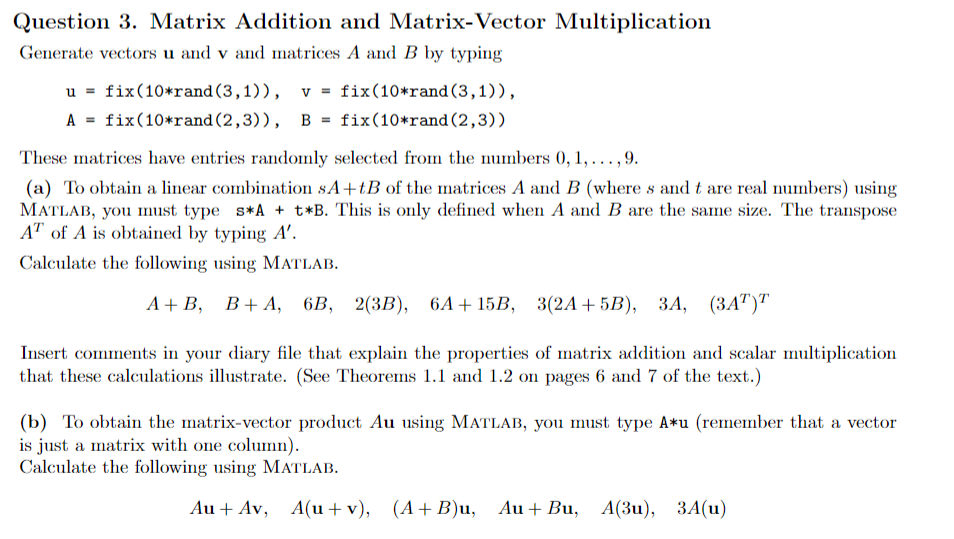 Solved Question 3. Matrix Addition and Matrix-Vector | Chegg.com