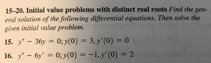 Solved Initial value problems with distinct real roots Find | Chegg.com