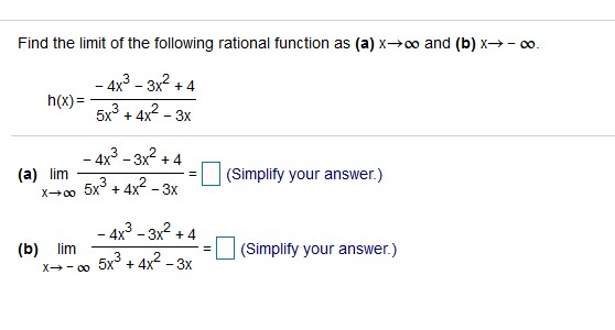 Solved Find the limit of the following rational function as | Chegg.com